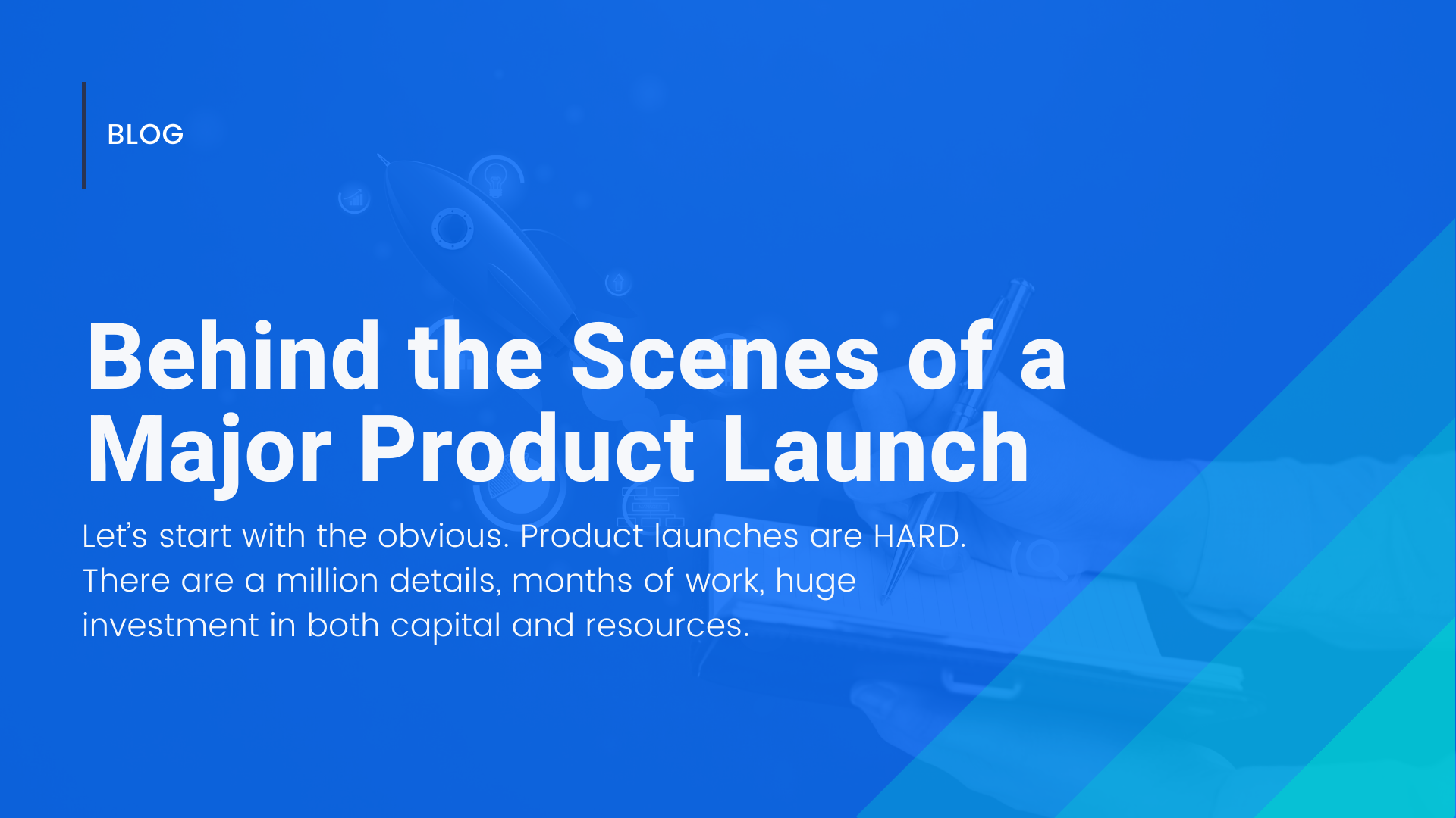 Behind the Scenes of a Major Product Launch: Keys to Success ...
