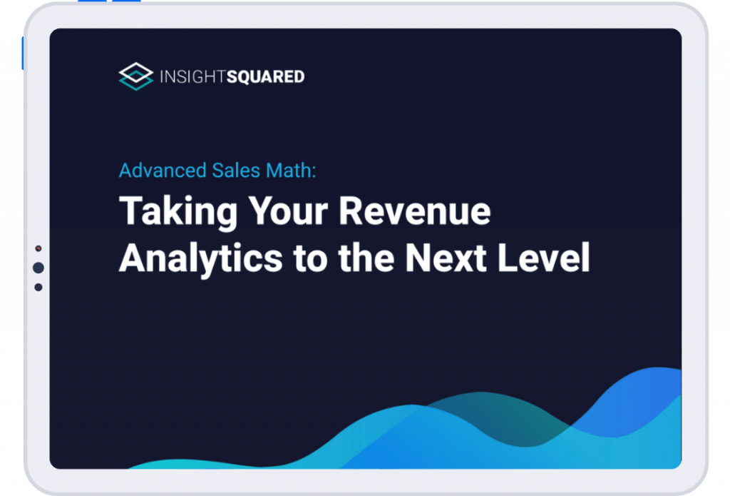 Ultimate Guide to Advanced Sales Math - InsightSquared